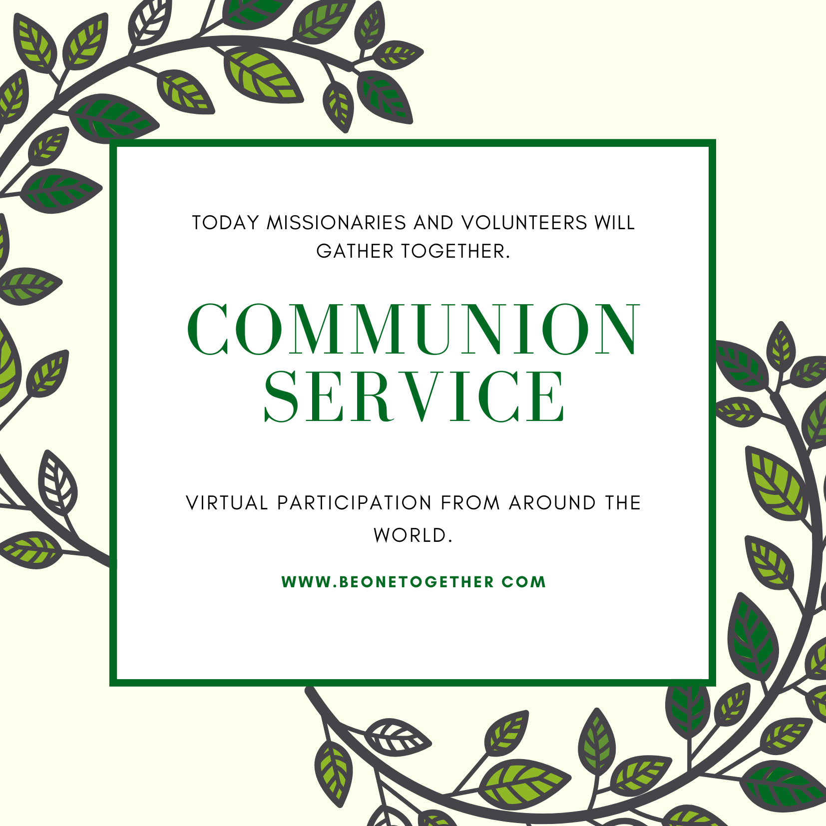 A Time of Communion – Be One Together